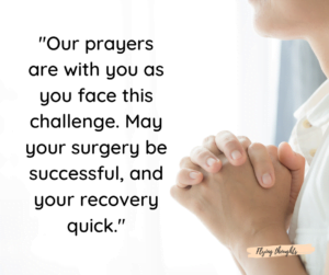 Before Surgery Wishes and Prayers: Comforting Messages for Your Loved Ones