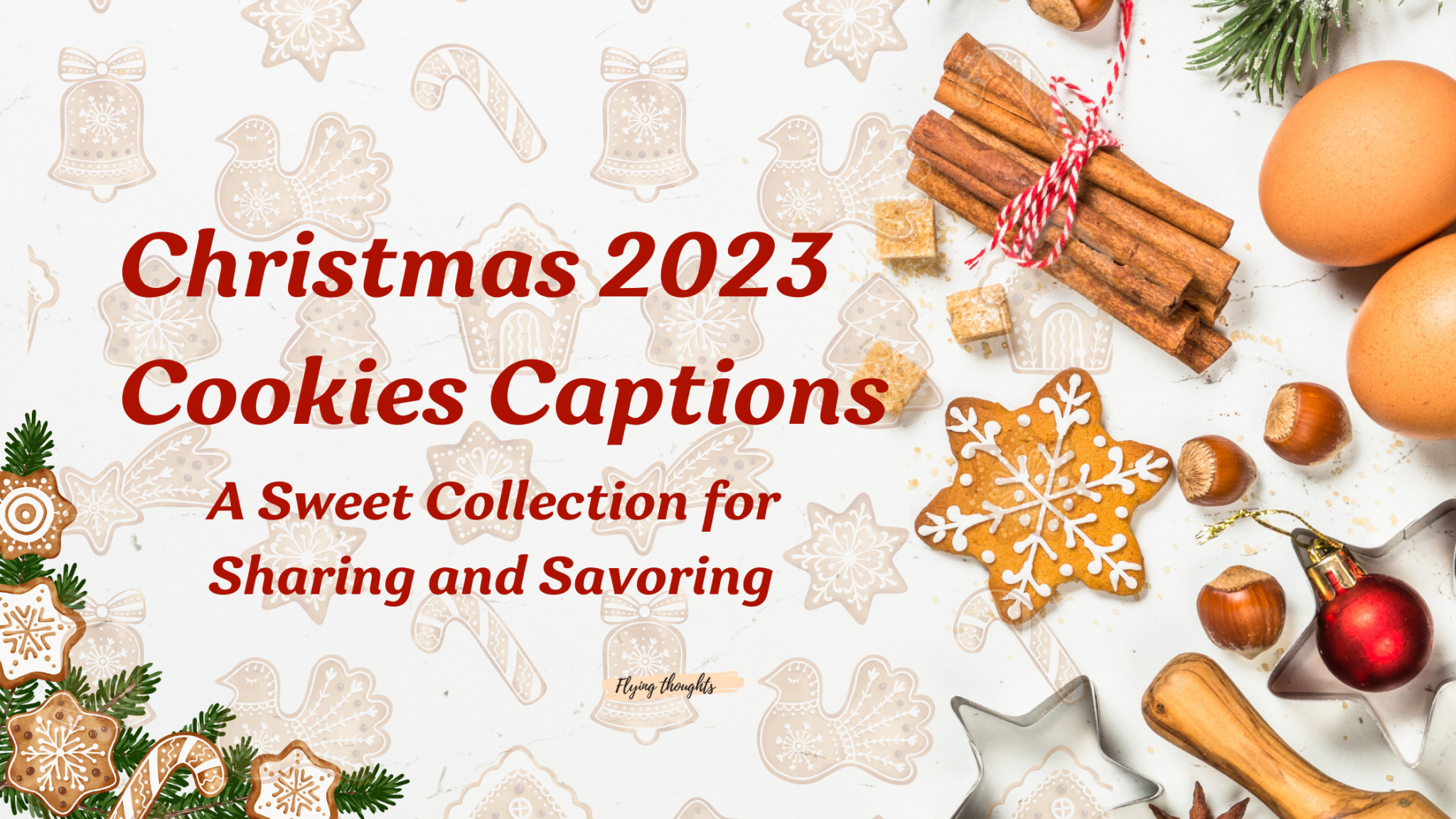 Christmas 2023 Cookies Captions: A Sweet Collection for Sharing and ...